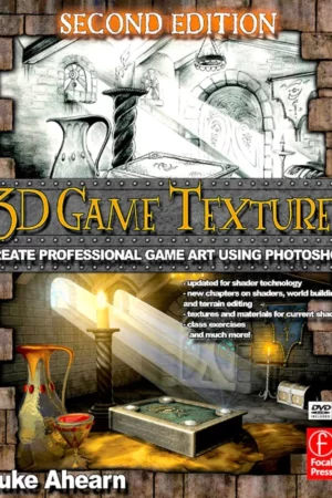3D Game Textures: Create Professional Game Art Using Photoshop ...