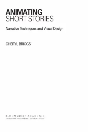Animating Short Stories: Narrative Techniques and Visual Design ...